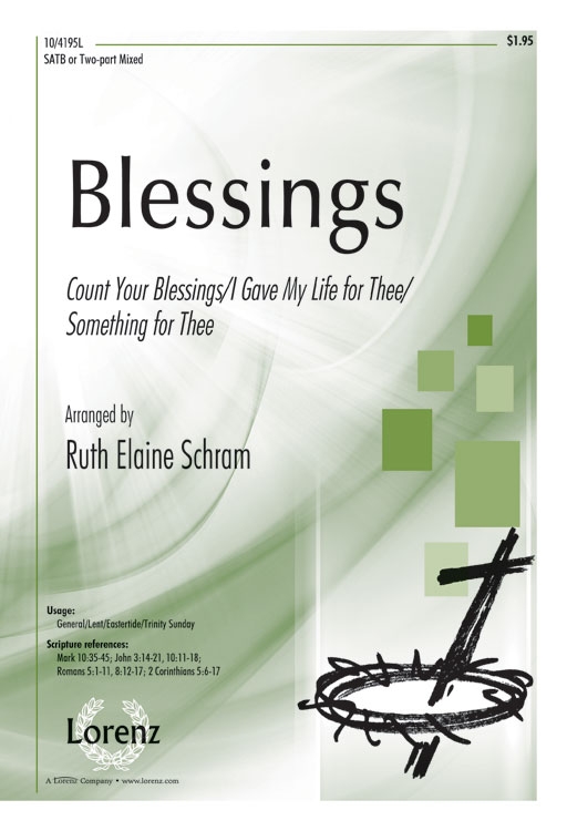 Blessings: Count Your Blessings/I Gave My Life for Thee/Something for Thee