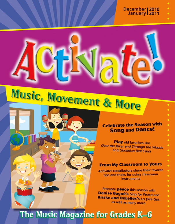 Activate! Dec 10/Jan 11: Music, Movement and More! The Music Magazine ...