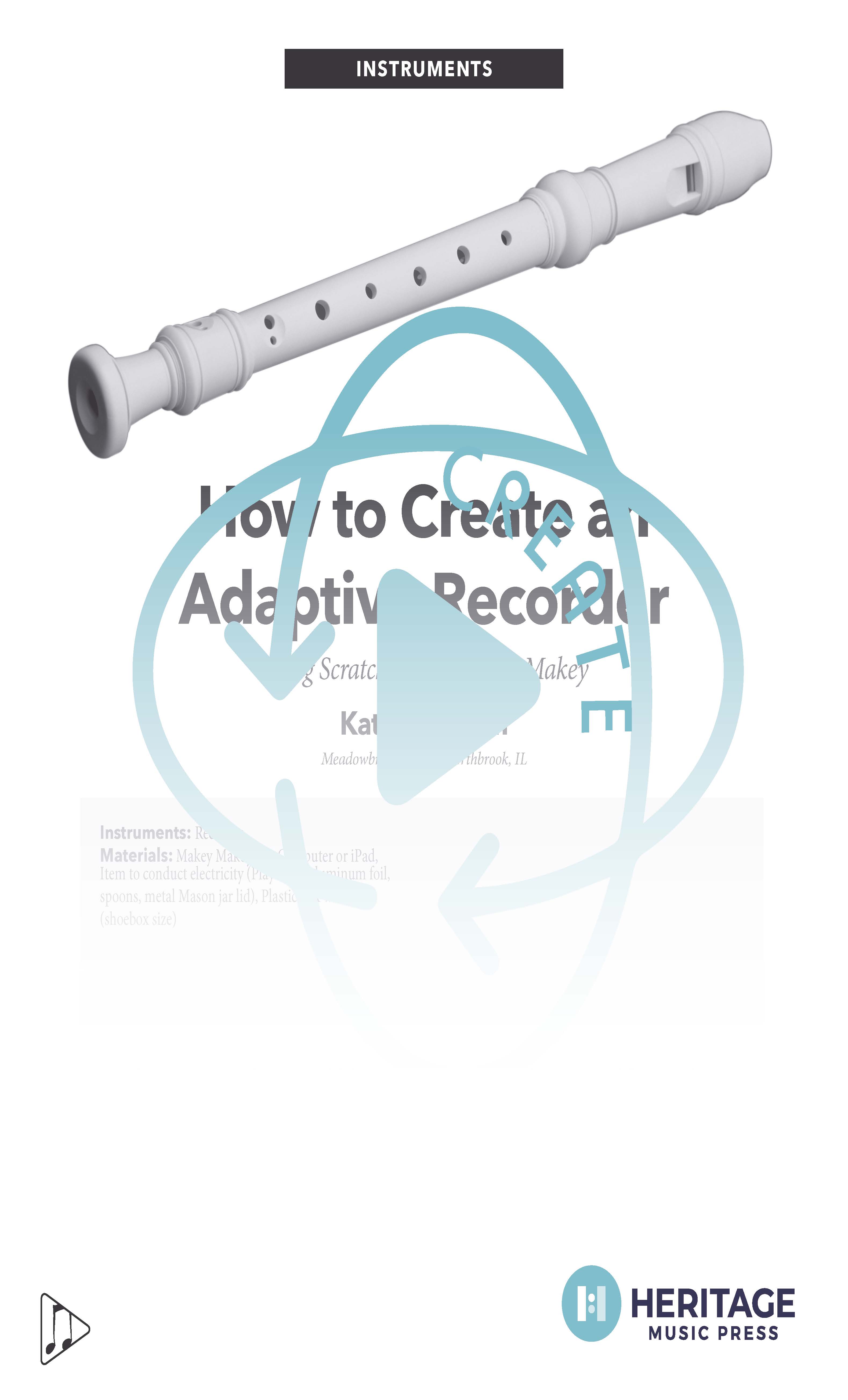 How to Create an Adaptive Recorder: Using Scratch and a Makey Makey